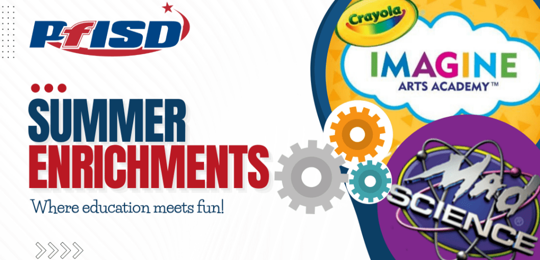 Enrichments Summer - Pflugerville Independent School District